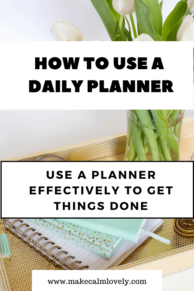 How To Use A Daily Planner Effectively Best Tips