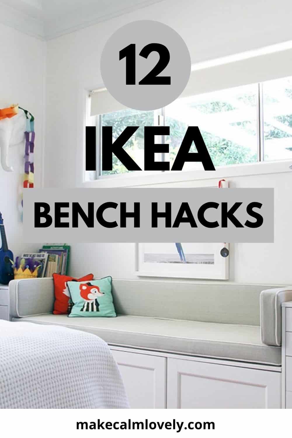 Beautiful & Stylish IKEA Bench Hacks - Make Calm Lovely